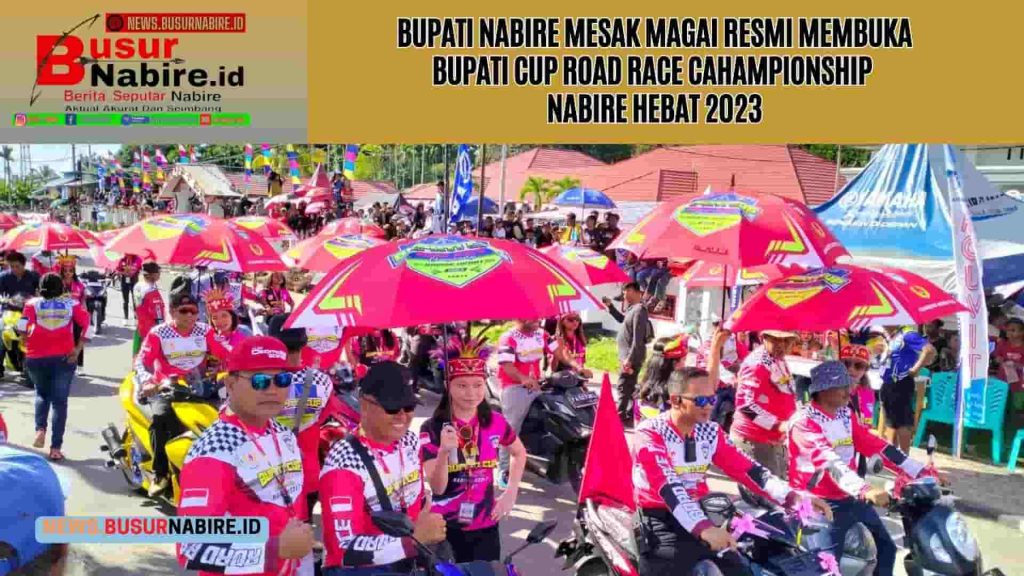 Resmi Di buka Bupati Nabire Kejuaraan Bupati Cup Road Race Championship ...